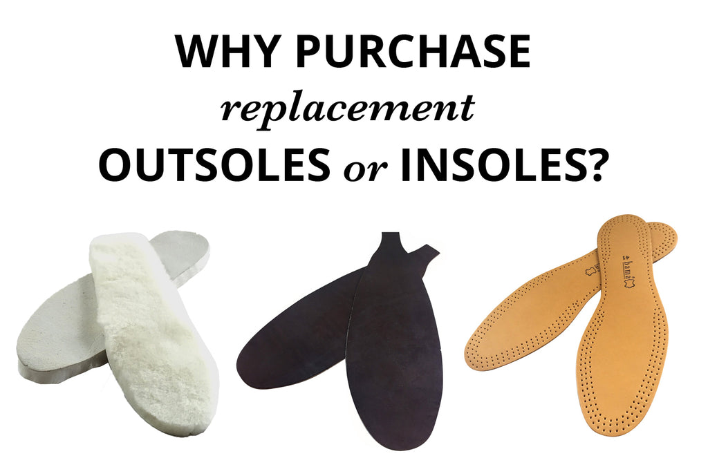 Why Purchase Replacement Outsoles or Insoles? – Leather-Moccasins